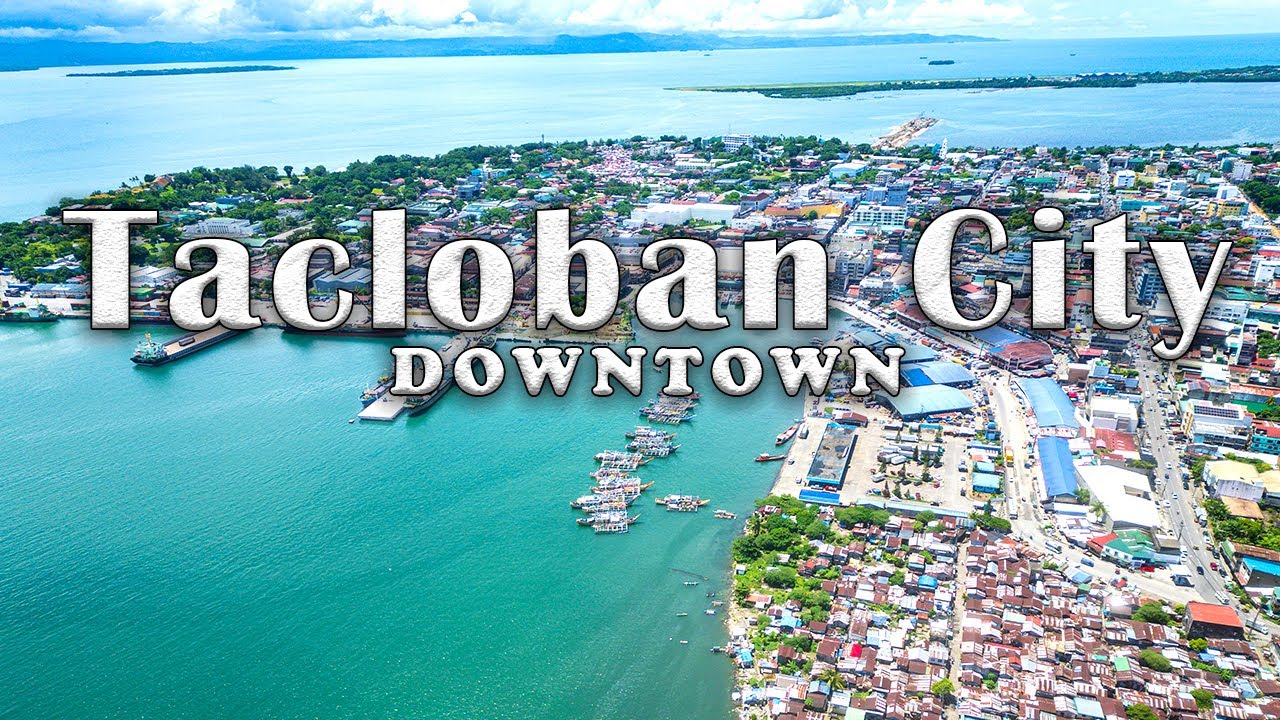 Tacloban City Philippines Aerial View 2025 | Downtown Quick Tour Drone ...