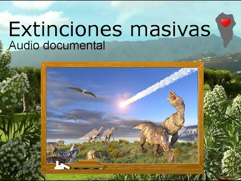 EXTINCIONES MASIVAS. Audio documental - YouTube