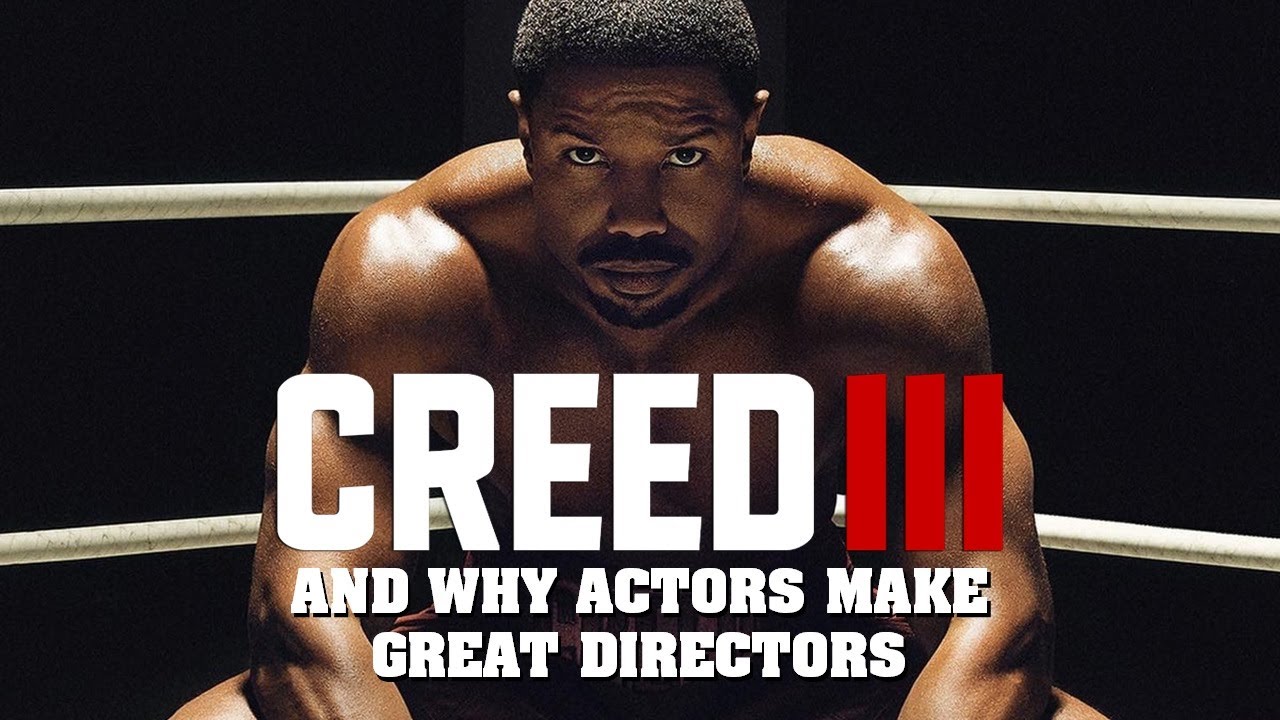 Creed 3 and Why Actors Make Great Directors - YouTube