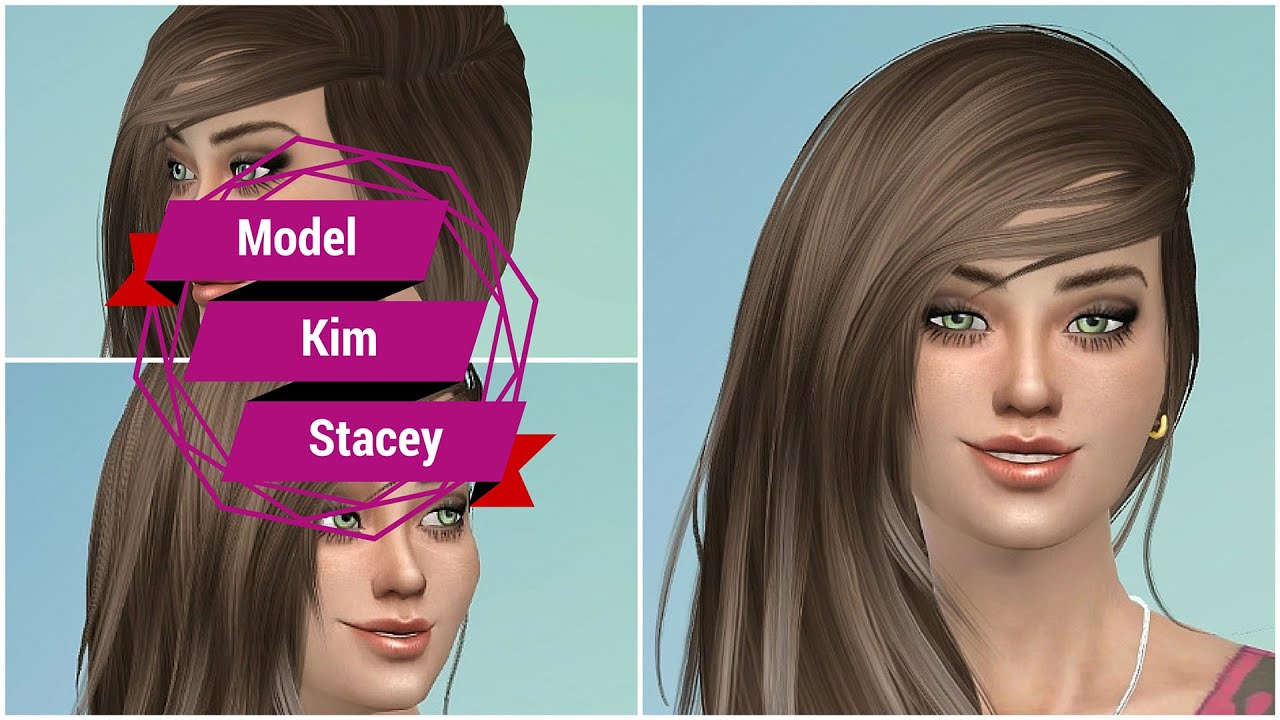 Let's Play The Sims 4: Create A Sim Top Model Kim Stacey - YouTube