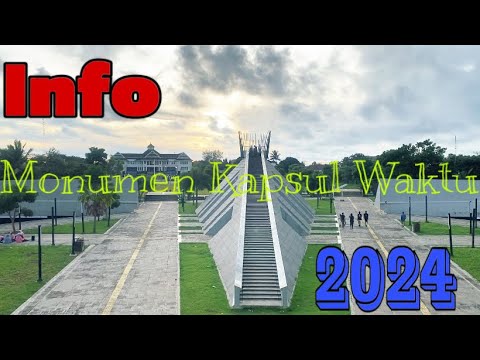INFO UPDATE MONUMEN KAPSUL WAKTU 2024 | MERAUKE PAPUA SELATAN - YouTube