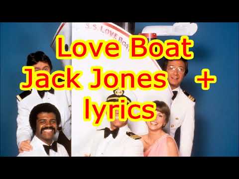 Love Boat    Jack Jones   +   lyrics