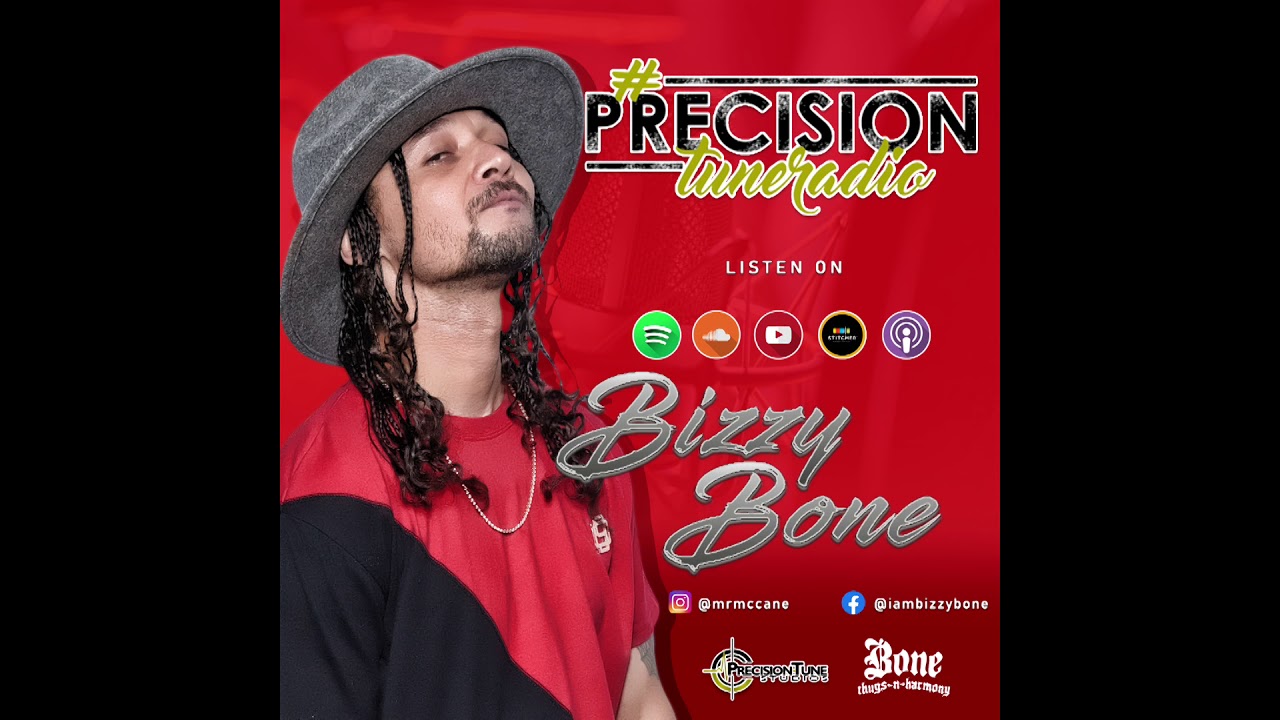 #PrecisionTuneRadio S2: Ep. 2 - Bizzy Bone (Bone Thugs N Harmony) - YouTube