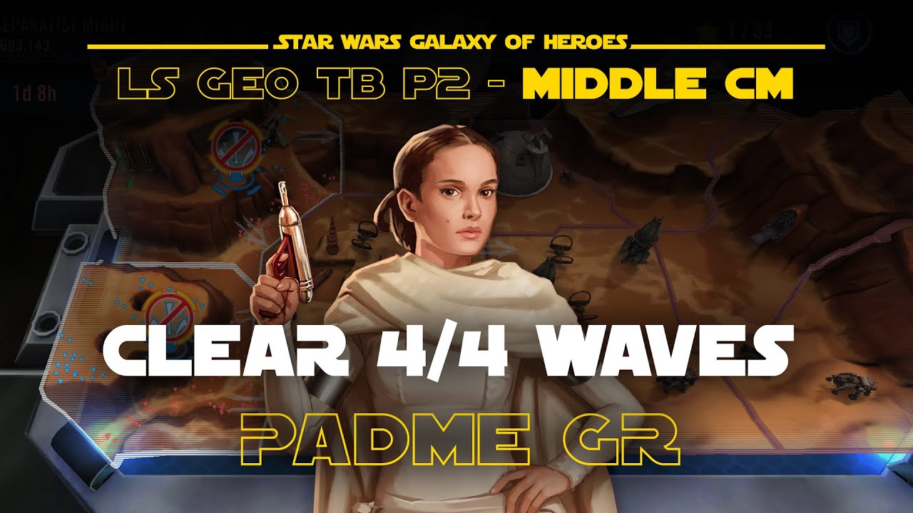 Padme - Phase 2 - GR Middle Combat Mission LS Geo TB | SWGOH - YouTube