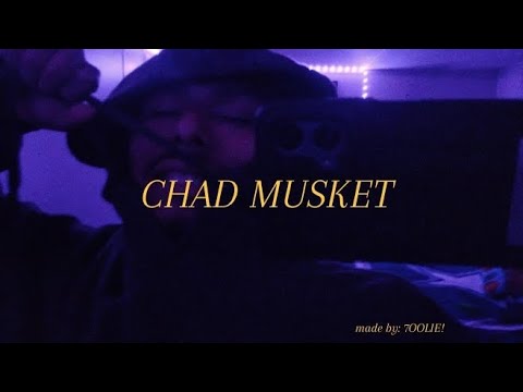 CHAD MUSKET - 7OOLIE! - YouTube