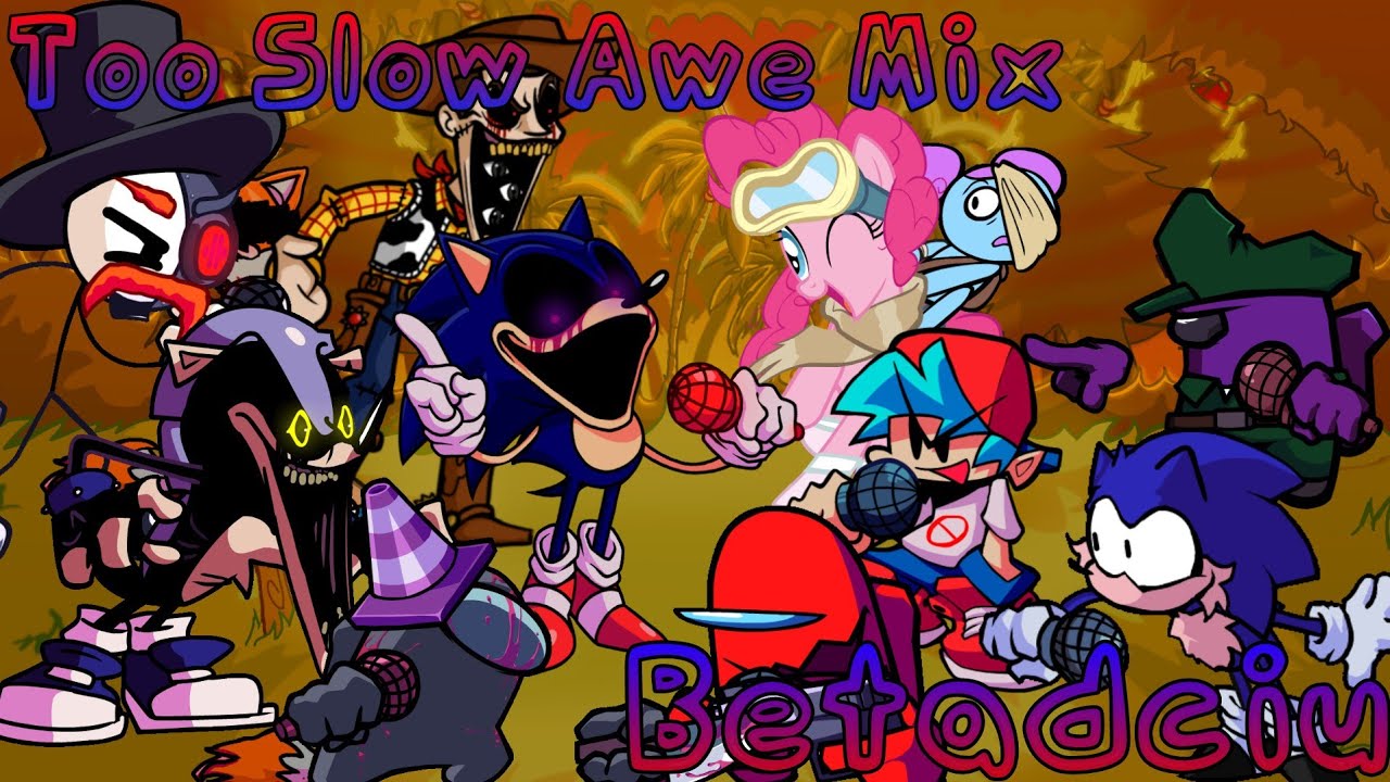 Too Slow Awe Mix But Everyone Sings it [FNF] - YouTube