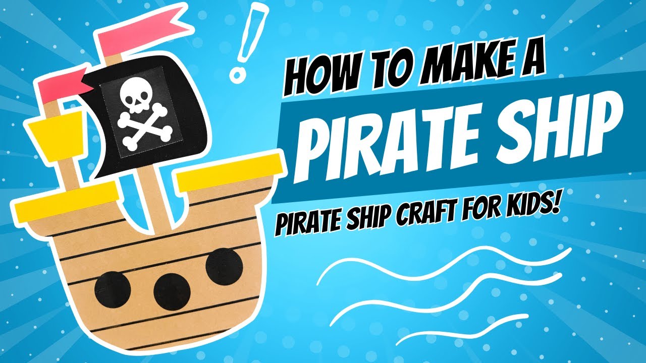 Pirate Ship Craft - YouTube