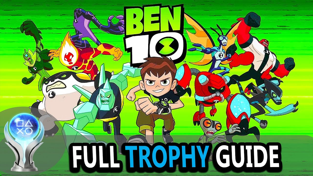 BEN 10 100% TROPHY GUIDE - Full Trophy Guide (FULL GAME) PS5 - YouTube
