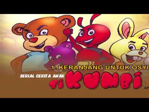 Serial Si Kumbi Anak Jujur : Keranjang untuk Osyi