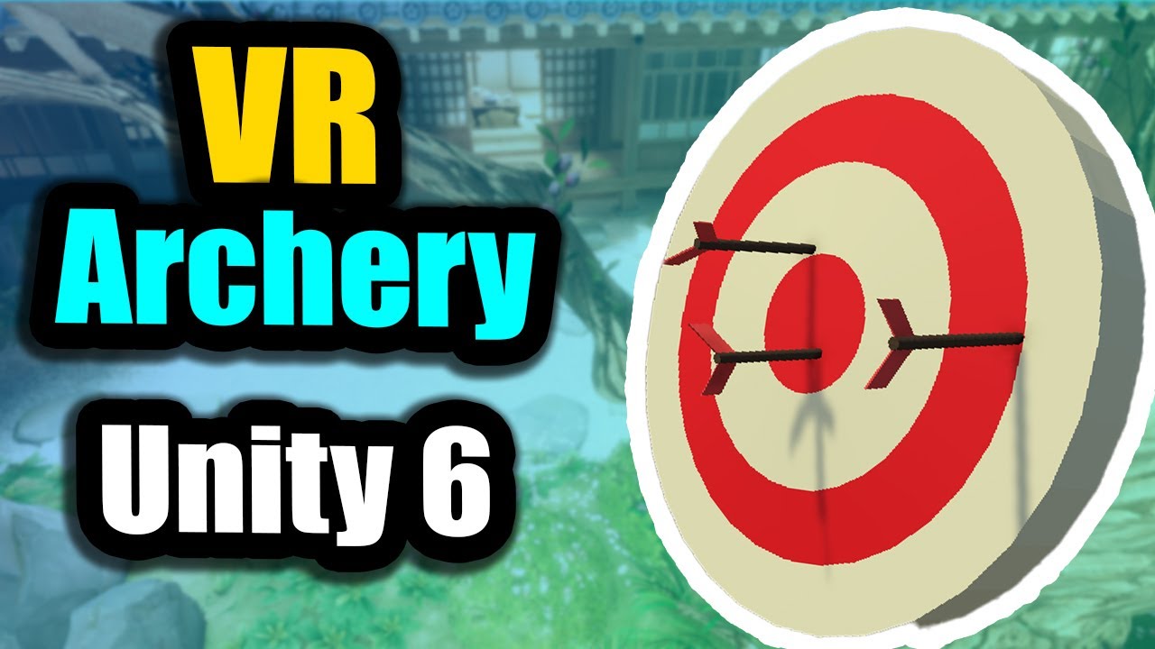 Unity 6 VR Archery That Actually Feels Good! - YouTube