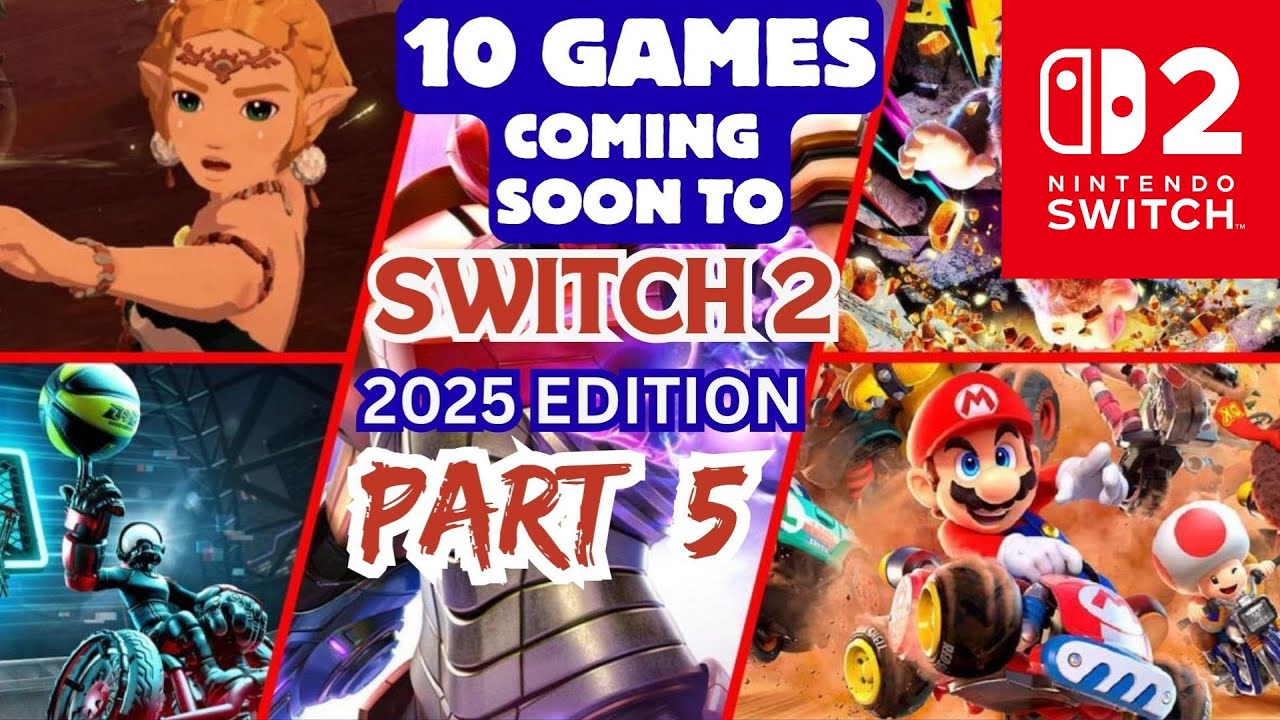 10 games coming to switch 2 PART 5 - YouTube