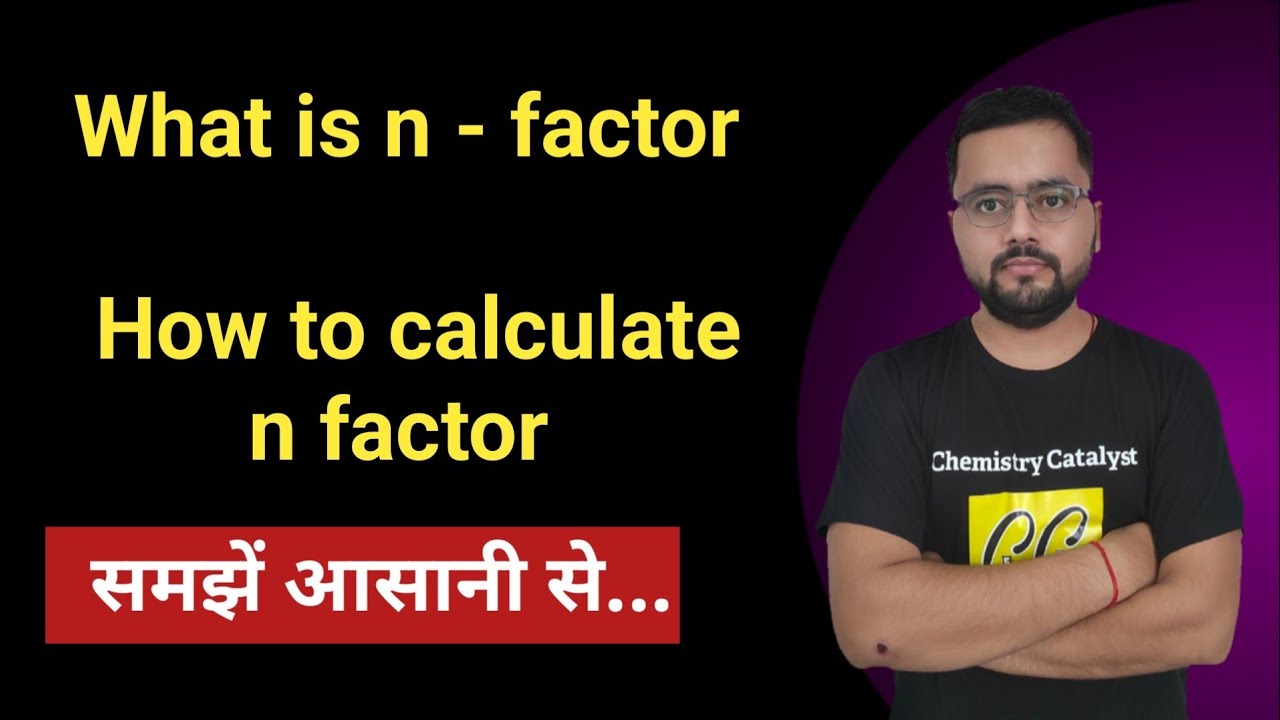 What is n factor | How to calculate n factor - YouTube