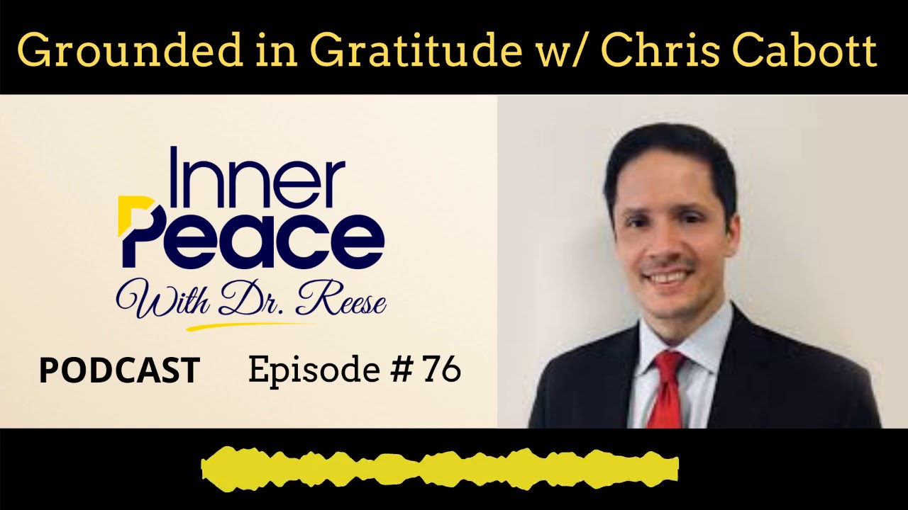 Grounded in Gratitude w/ Chris Cabott - YouTube