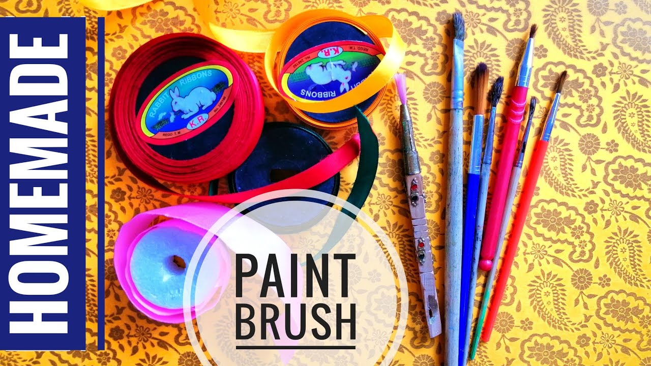 Homemade Paint Brush How To Make Paint Brush Using Ribbons Brush Homemade Paint Brush How To Make Paint Brush Using Ribbons Brush