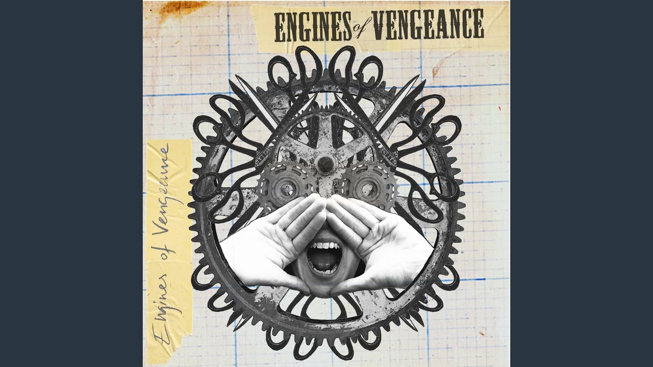 Engines of Vengeance - YouTube