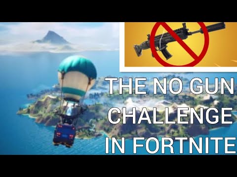 The No Gun Challenge In Fortnite - YouTube