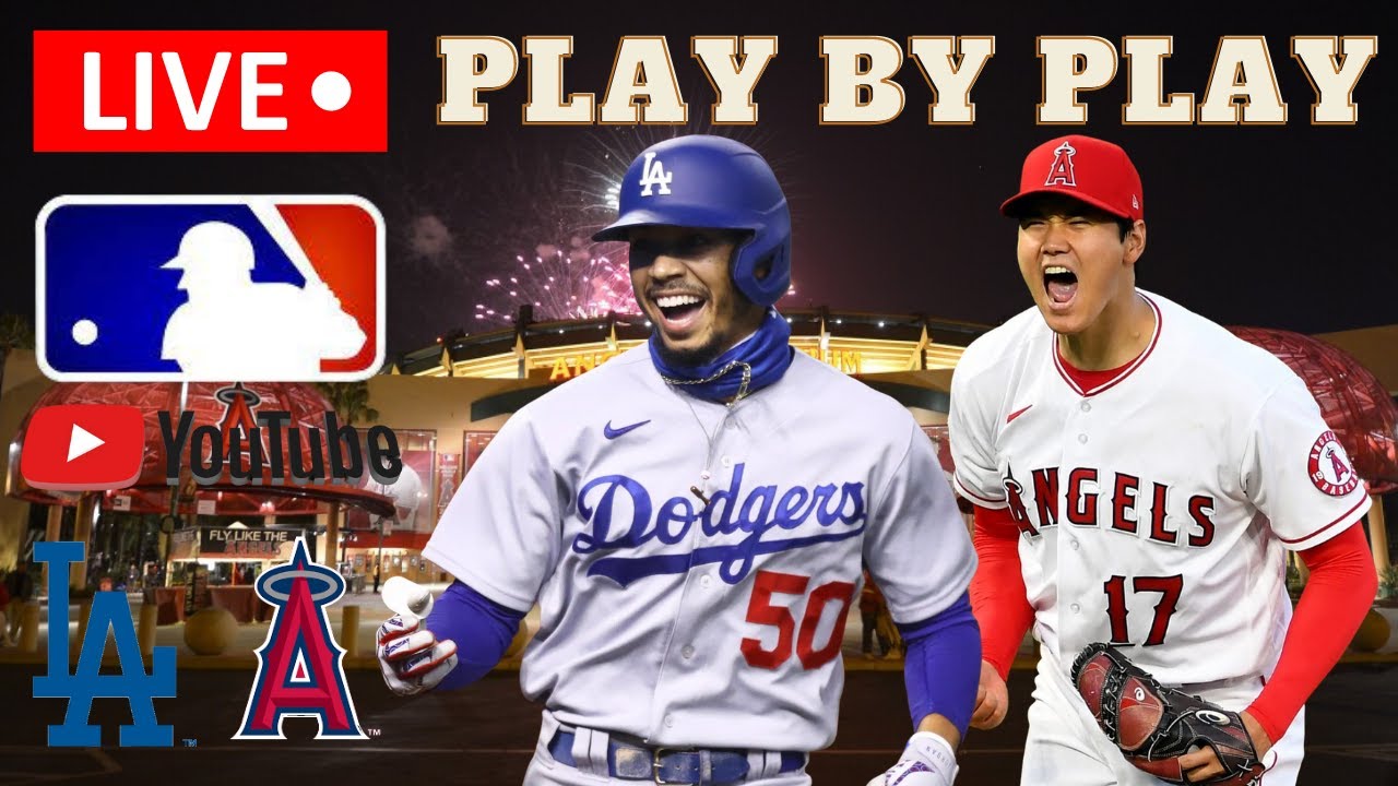Los Angeles Dodgers vs Los Angeles Angels Live - Watch Party - Play By ...