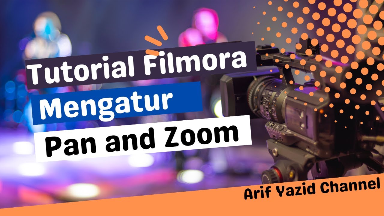 Tutorial Filmora - Cara Pan dan Zoom Video - YouTube