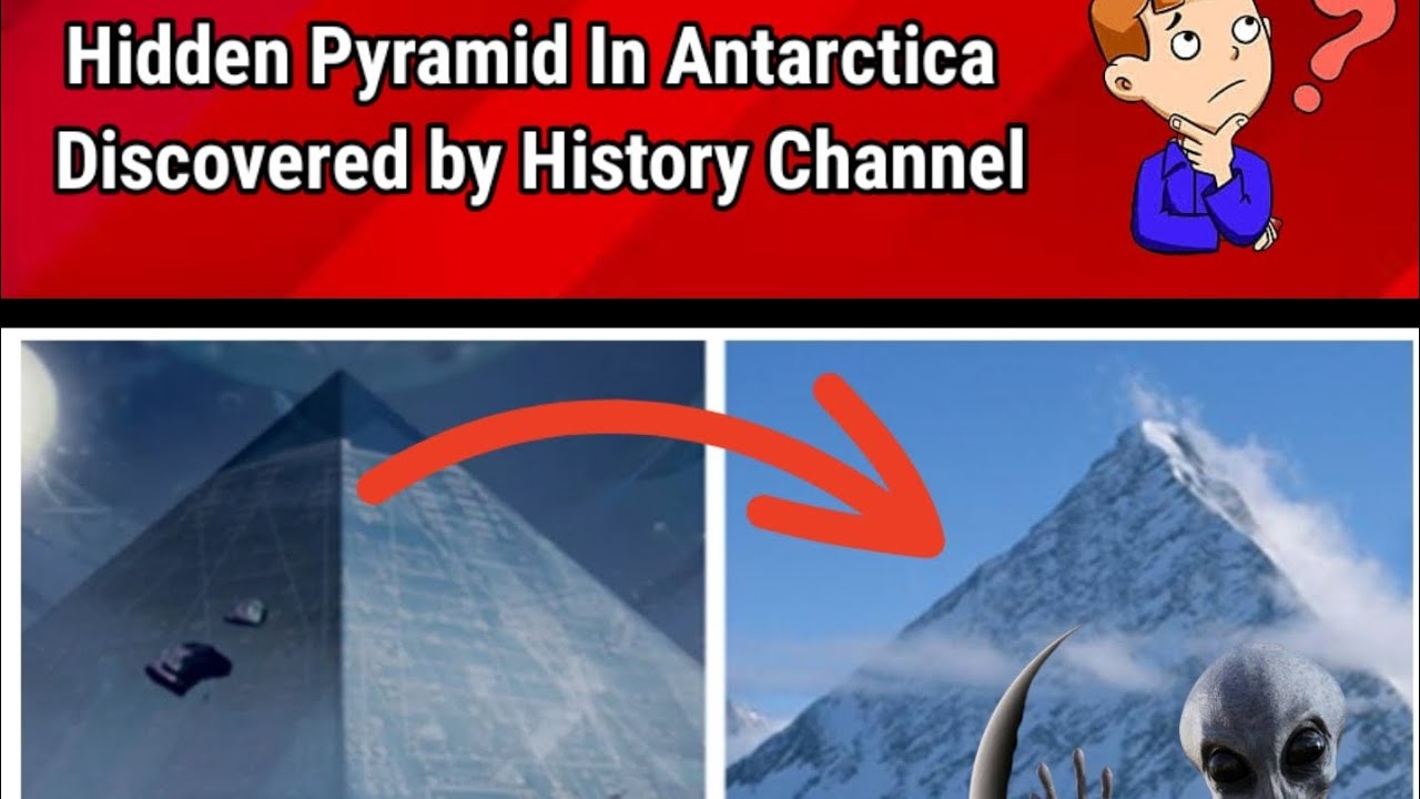 Hidden Pyramid In Antarctica Discovered by History - Go IT