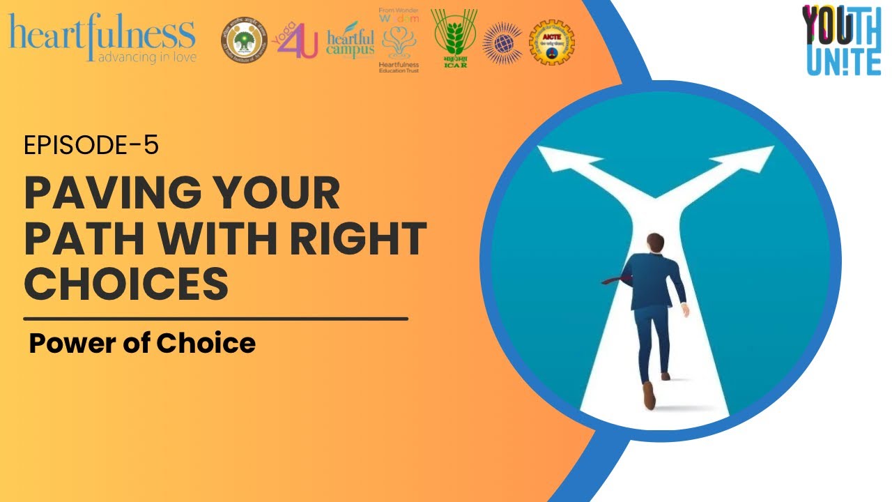 Paving Your Path with Right Choices | Episode 5 | L.I.G.H.T Level 1 ...