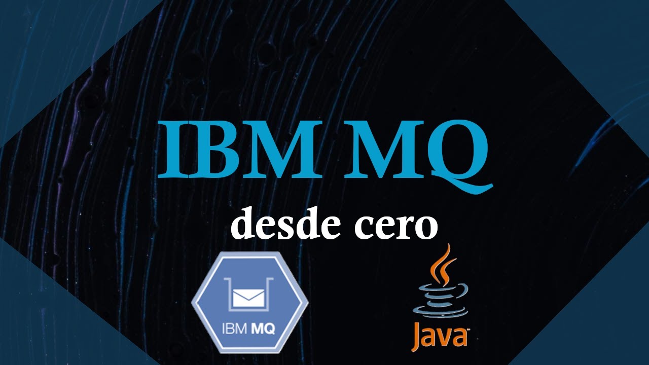 IBM MQ en Java desde cero - Español - YouTube