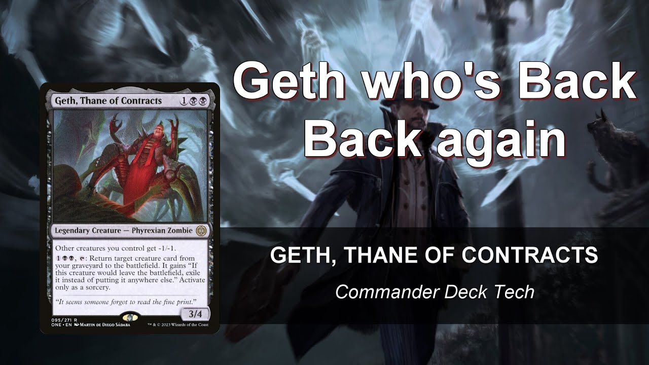 Geth, Thane of Contracts EDH Deck Tech - YouTube