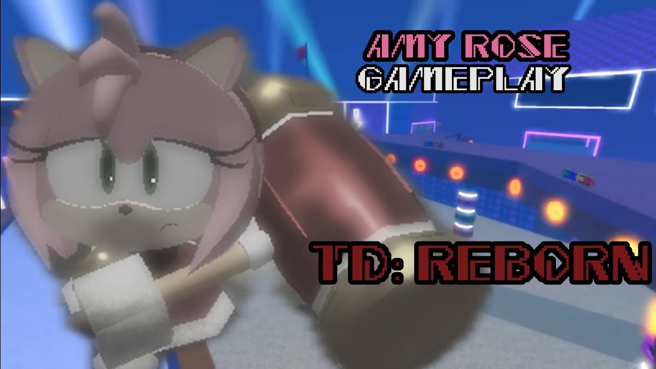 Amy Gameplay - TD: Reborn - YouTube