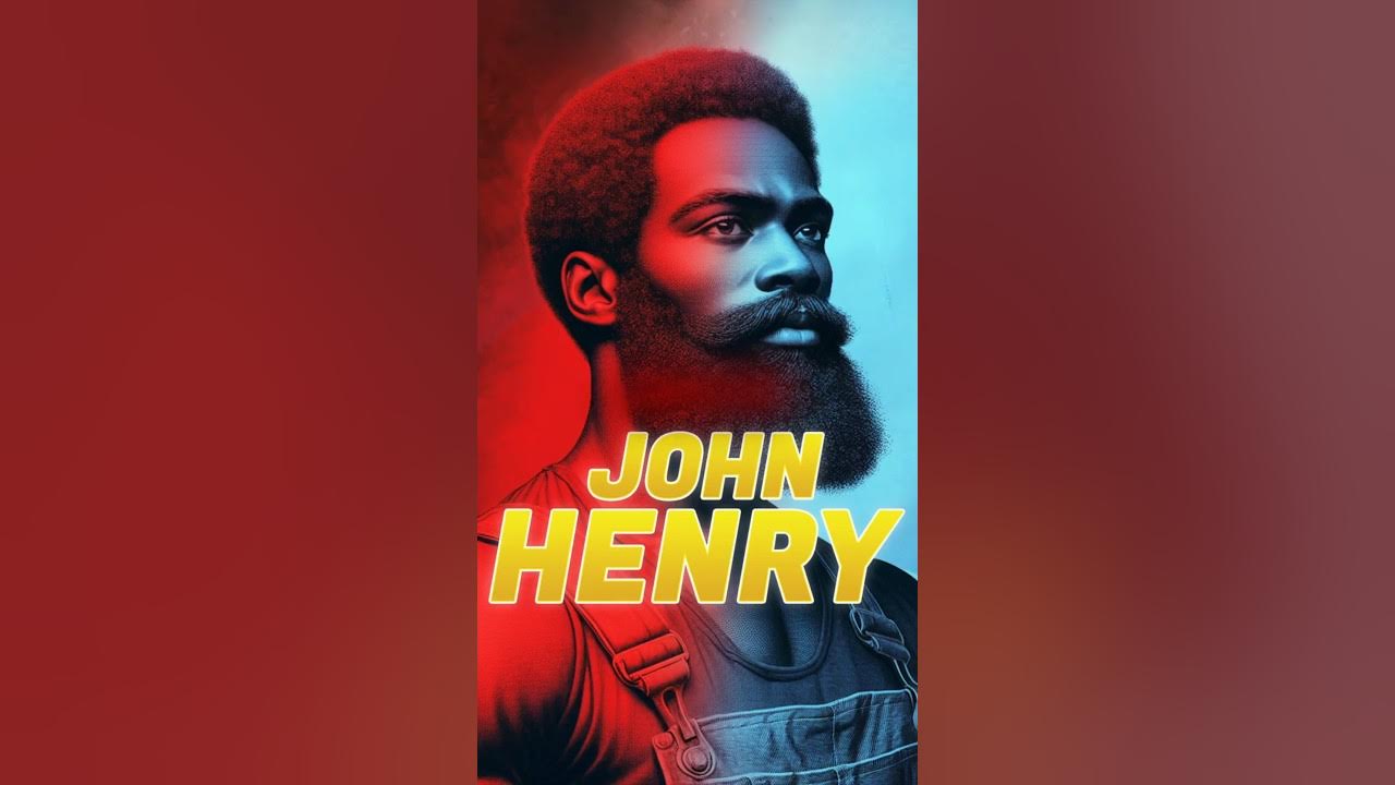 The Myth of John Henry A Tribute to Resilience 🎶 - YouTube