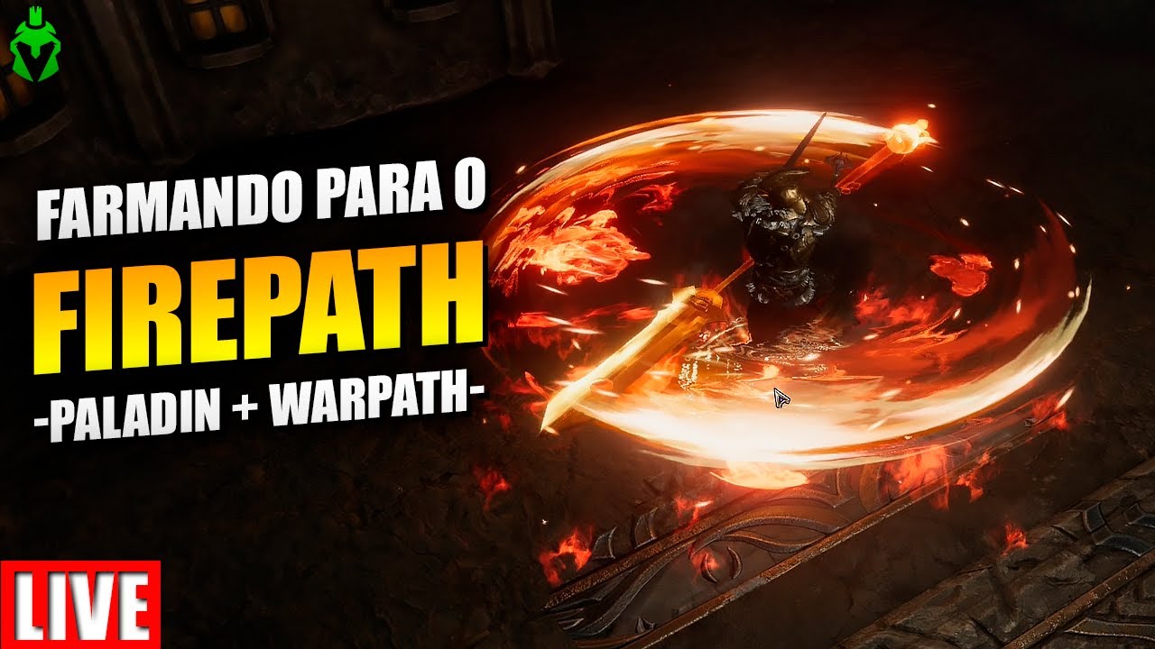 Bora tentar deixar essa build boa! Firepath (Paladin Fire Warpath) - 2 ...