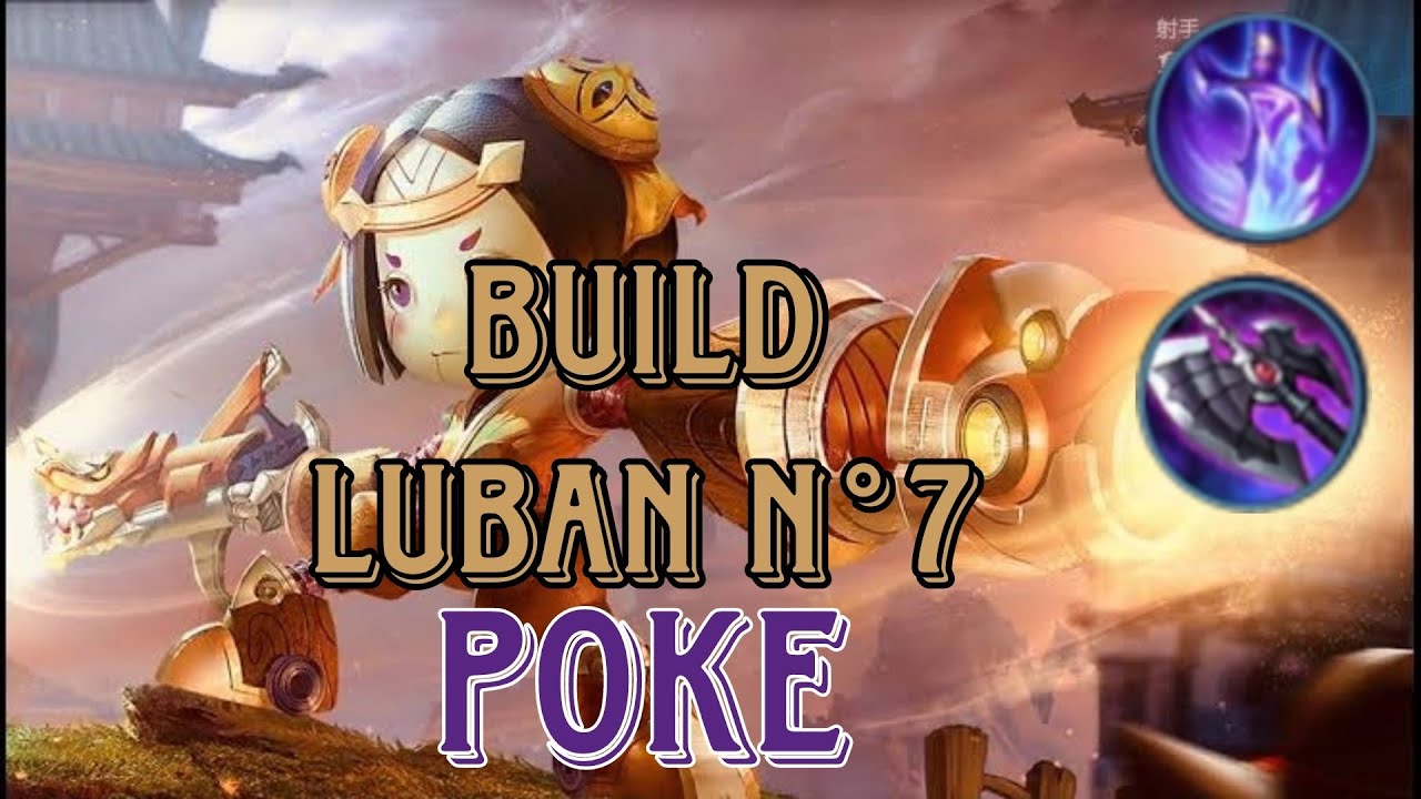 LUBAN Nº7 BUILD POKE - HONOR OF KINGS BRASIL - YouTube