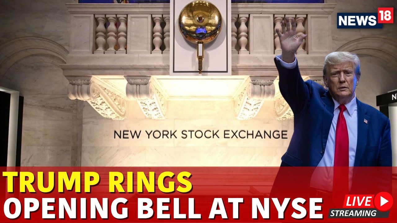 Trump Live | Trump Rings Opening Bell At New York Stock Exchange Live ...