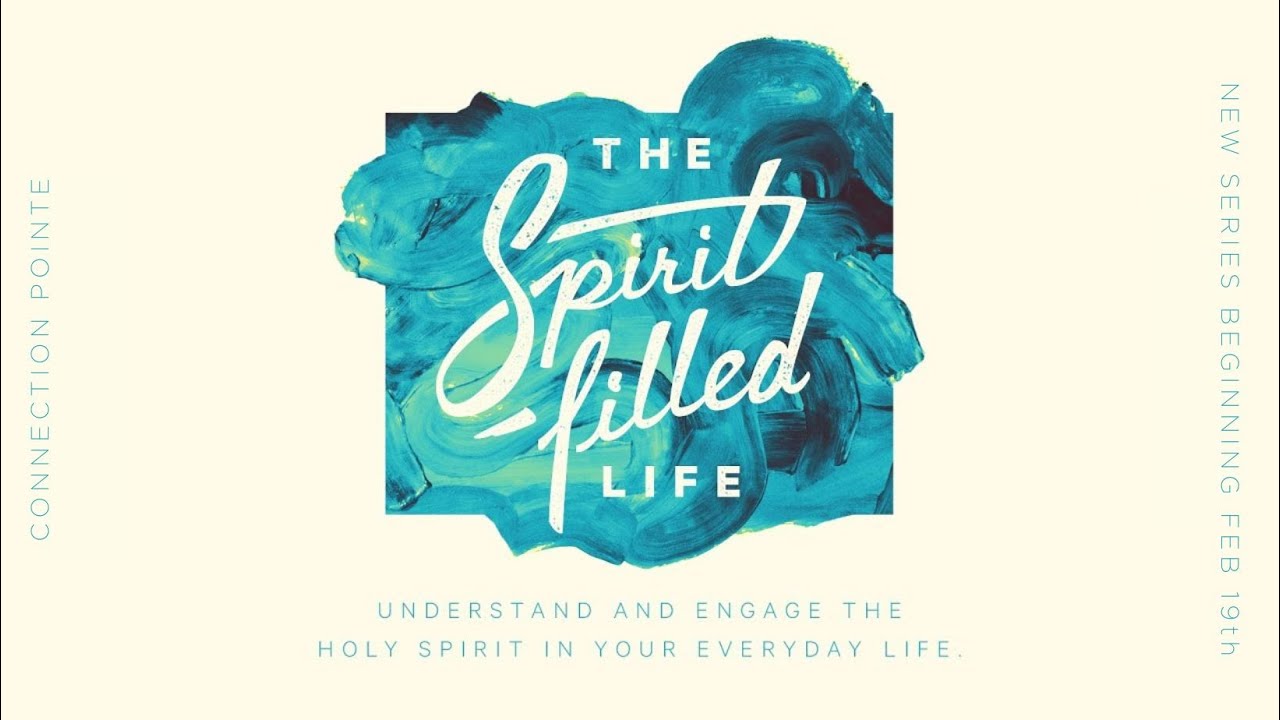 Spirit Filled LIfe Part 2 - YouTube