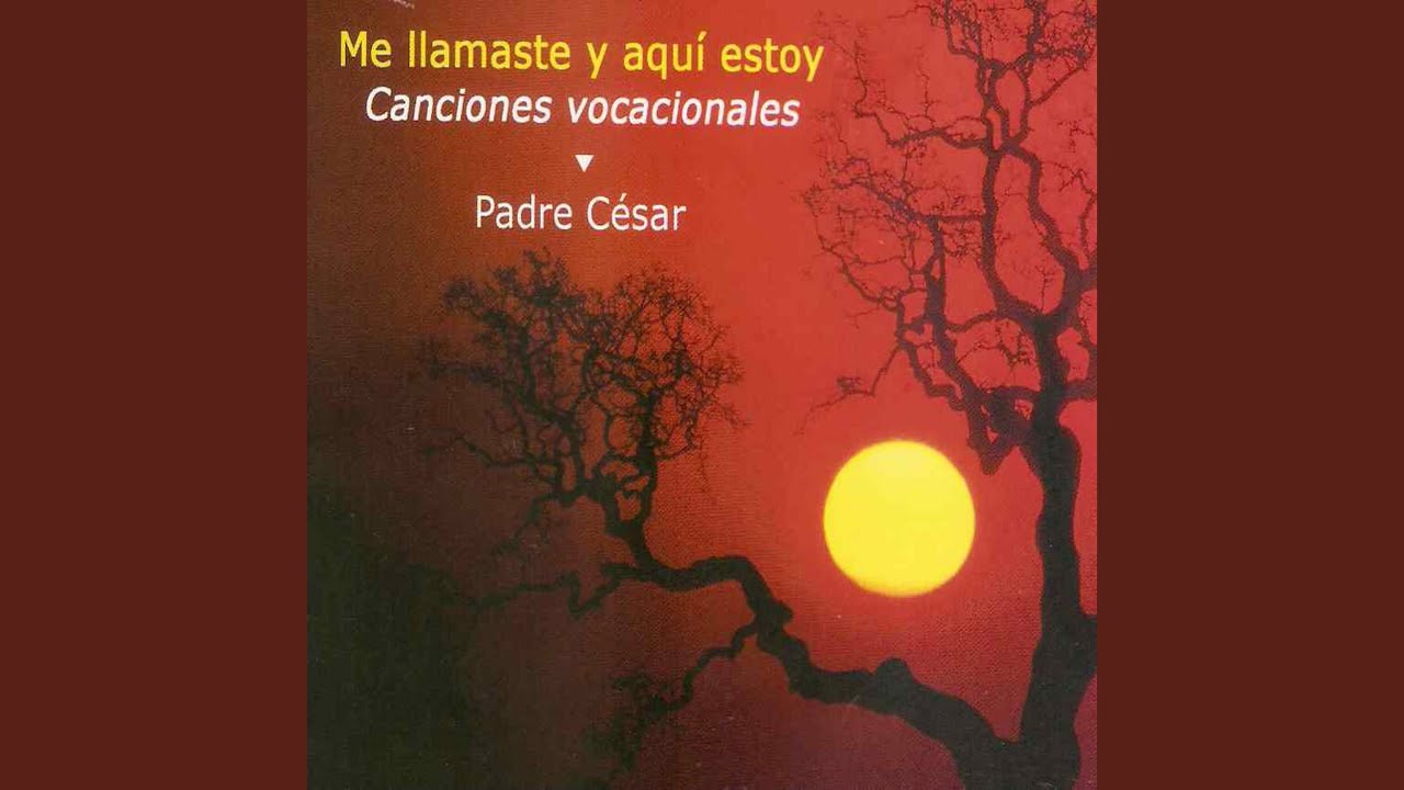 Me Llamaste y Aqui Estoy - YouTube