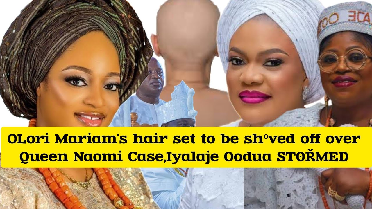 Queen Naomi 😲 as Olori Mariam's hair was set to CỤT 0FF,ova AÇT10N ...