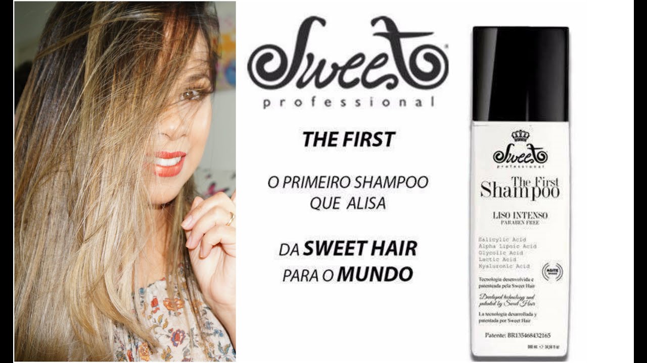 SHAMPOO ALISADOR THE FIRST SWEET HAIR- JOICE MAGALHÃES - YouTube