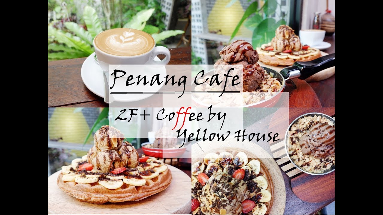 Penang 必去cafe！ | 2F+ Coffee by Yellow House - YouTube