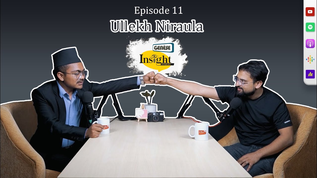 Ep 11 | Ullekh Niraula | Founder of Digital Gurkha | Insight A Podcast ...