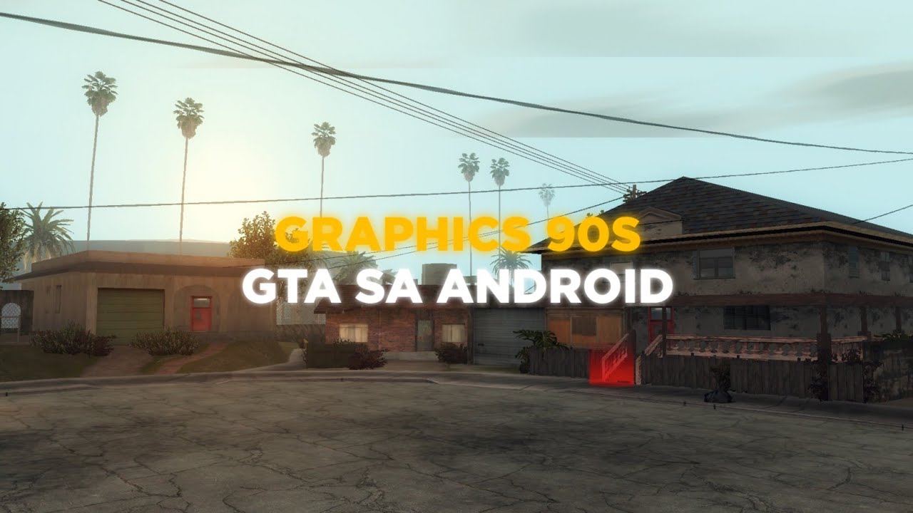 Modpack Grafik 90s HD (Timecyc) GTA SA Android - YouTube