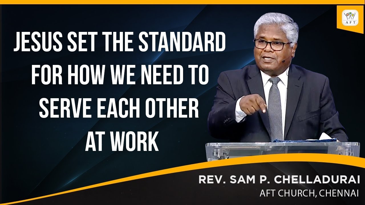 Jesus set the standard for how we need to serve each other at work ...
