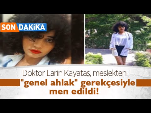 DOKTOR LARİN KAYATAŞ TEK SUÇUM TRANS OLMAK DEDİ