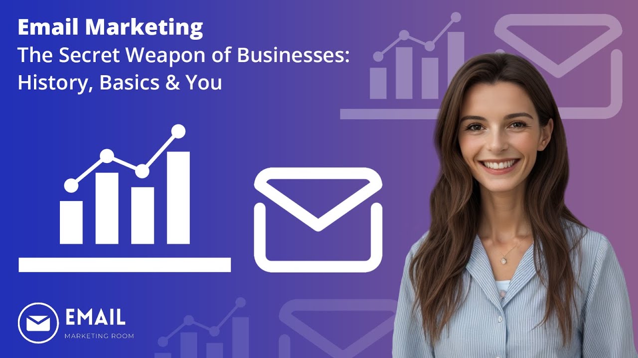 Email Marketing, The Secret Weapon of Businesses: History, Basics & You ...