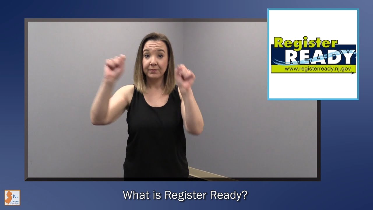 New Jersey's Register Ready - Video in American Sign Language (ASL ...