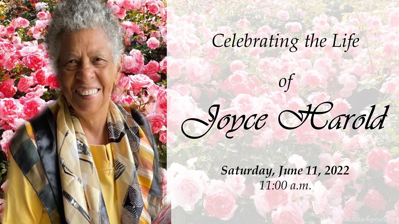 Celebrating the Life of Joyce Harold - YouTube