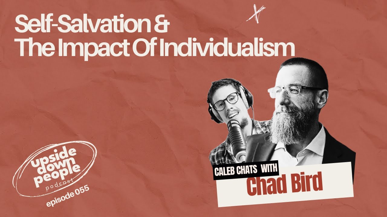 Self-Salvation & The Impact Of Individualism | @chadbird1517 - YouTube