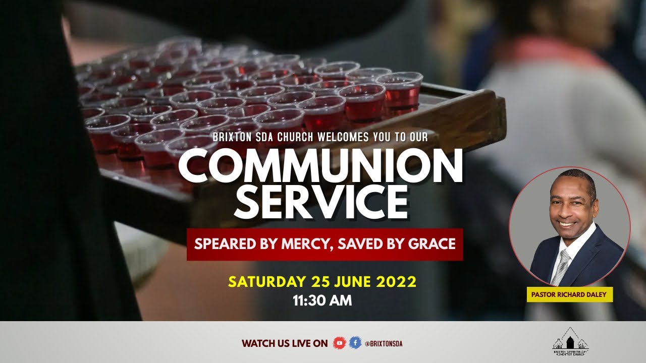 Brixton SDA Online Worship Service II Communion Service - YouTube
