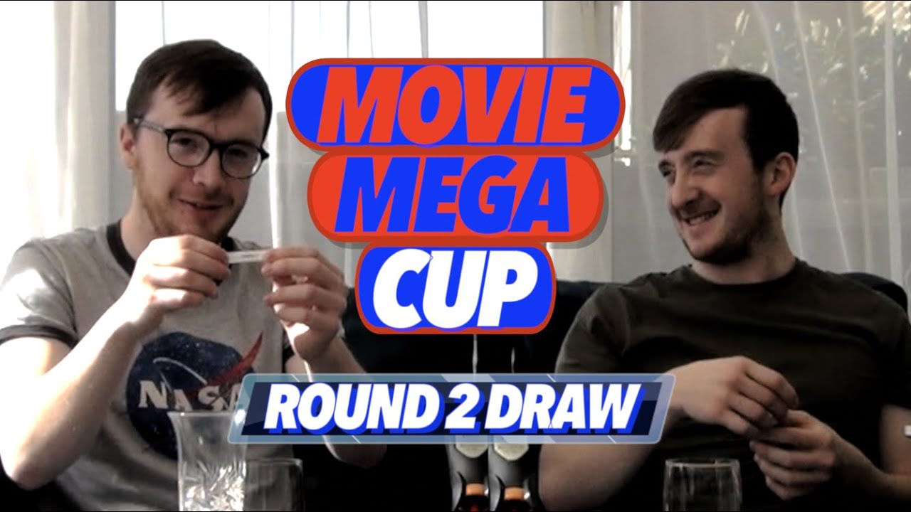 MOVIE MEGA CUP: Round 2 Draw - YouTube