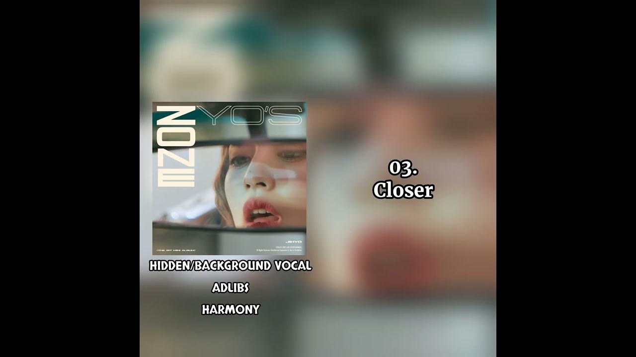JIHYO - Closer (Hidden/Background Vocals) | Dolby Atmos Stem - YouTube