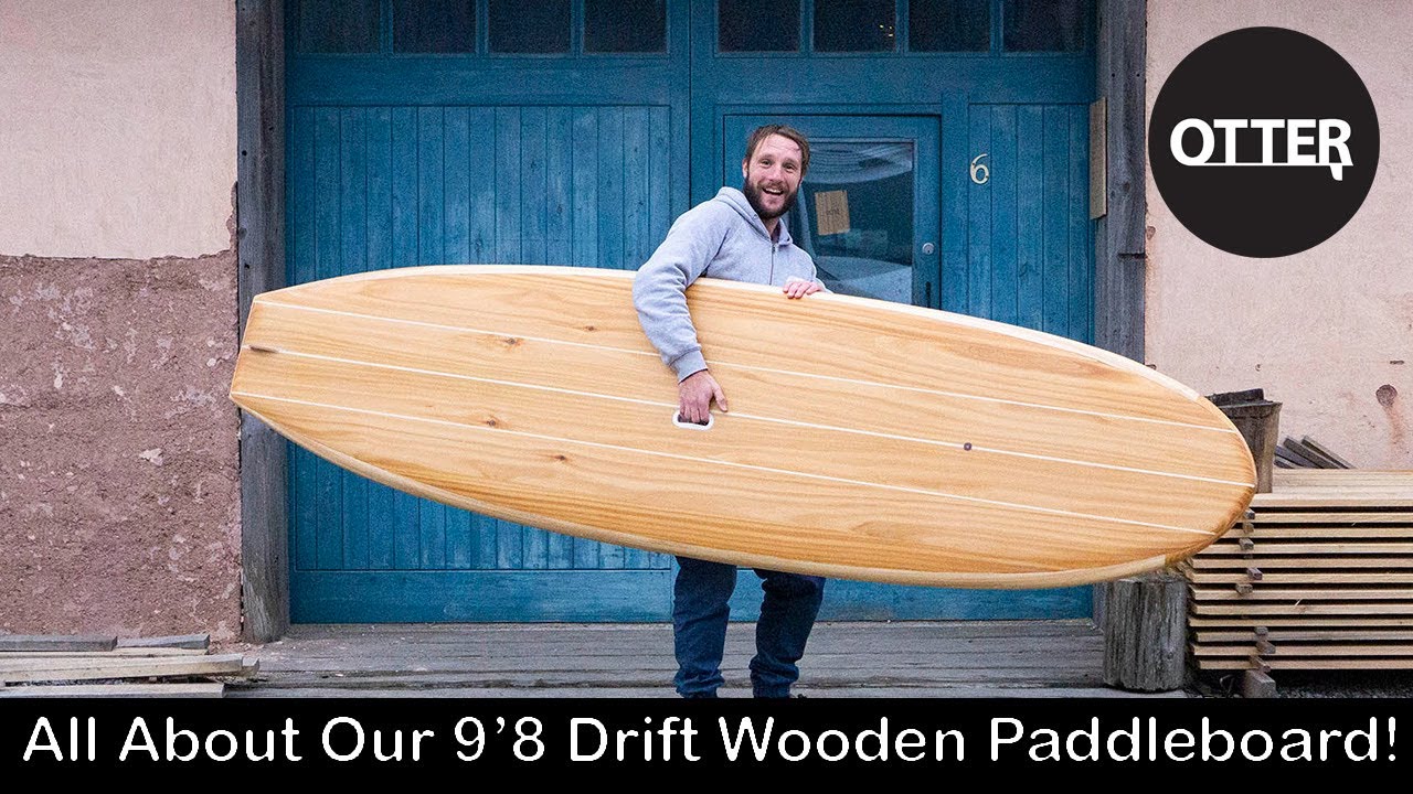 All About Our 9'8 Drift Wooden Paddleboard - YouTube