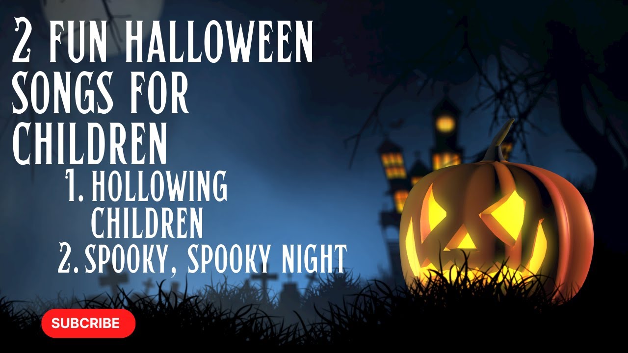 Two Fun Halloween songs for children. 1. Halloween children. 2. Spooky ...