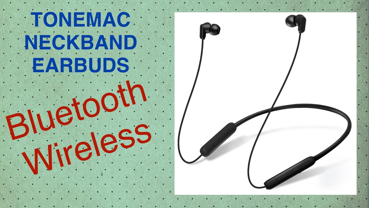 TONEMAC N18 Neckband Bluetooth Earbuds - YouTube